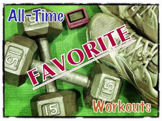 All-time Favorite Workouts