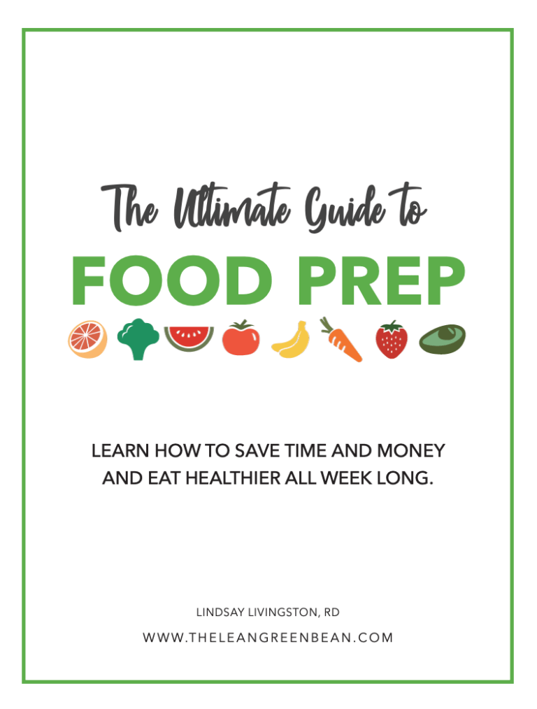 The Ultimate Guide To Food Prep | The Lean Green Bean