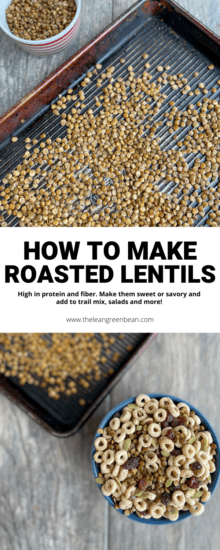 How To Make Roasted Lentils | An easy, high protein snack!